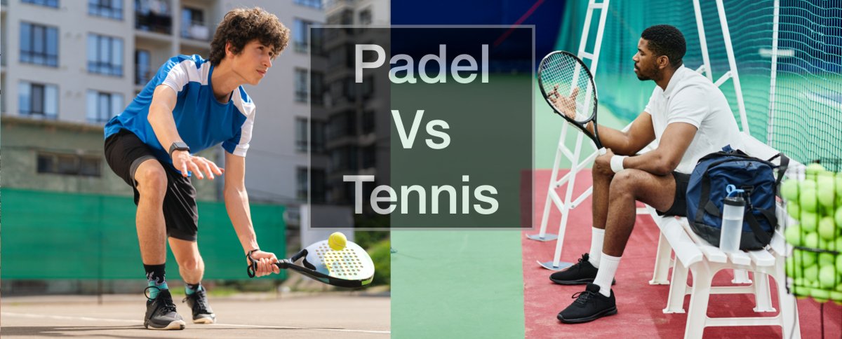 Padel Vs Tennis: Exploring the Differences